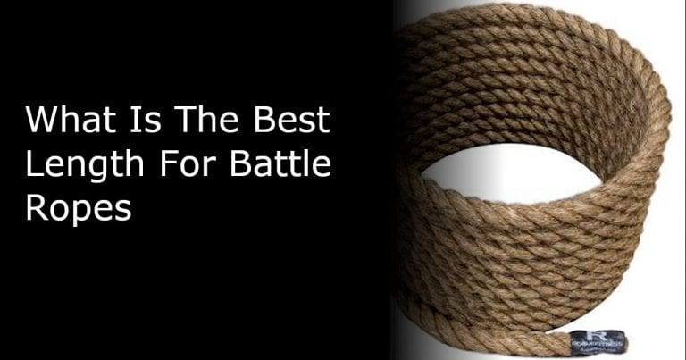 What is the Best Length for Battle Ropes? » BodyweightHeaven